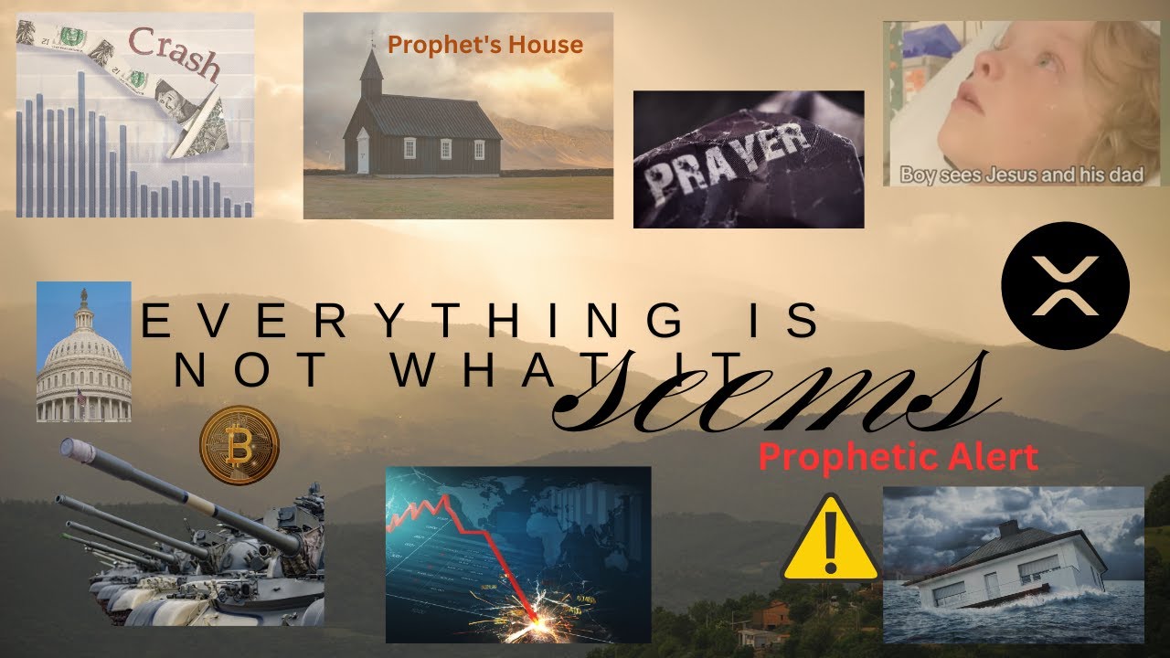 Everything is not what it seems -Prophetic Alert 🚨 #xrp #church # ...
