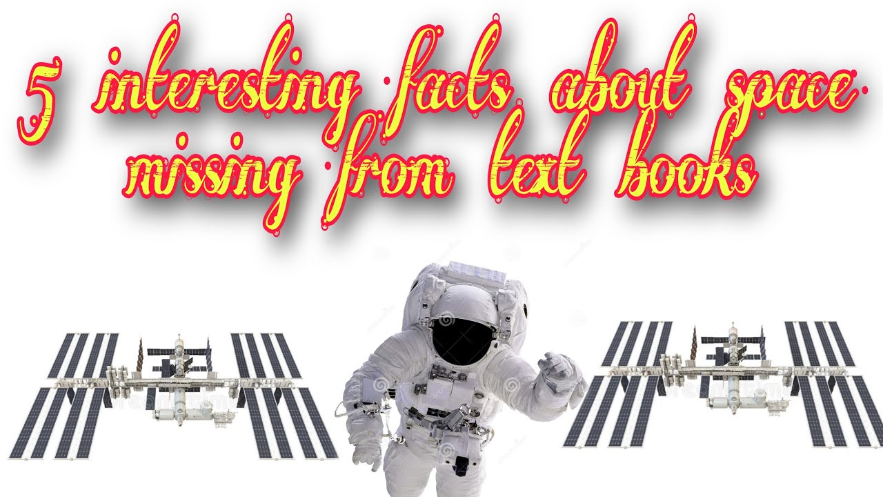 5 Interesting Facts About Space Missing From Text Books By Untold Facts 5-interesting-facts-about-space-missing-from-text-books-by-untold-facts
