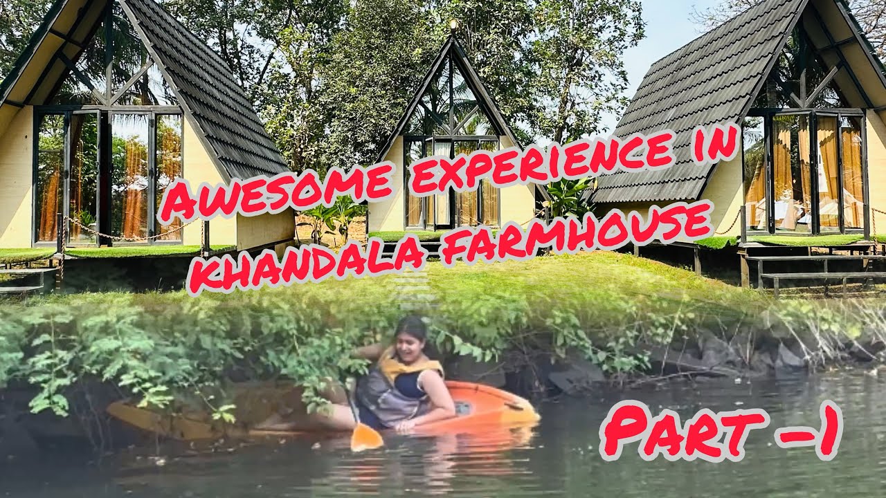 PART -1 Chavani गिरी lake mein | Moonstone Farmhouse in Khandala #vlog ...