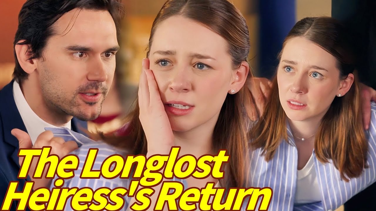 The Longlost Heiress's Return | Don't worry. Mom is coming to save you - YouTube