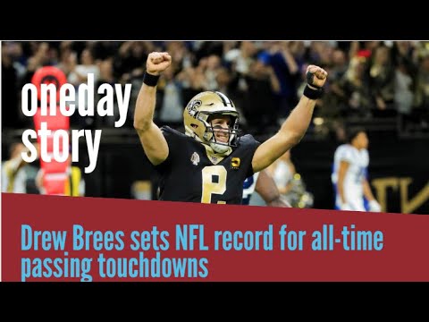 Drew Brees sets NFL record for all-time passing touchdowns - YouTube