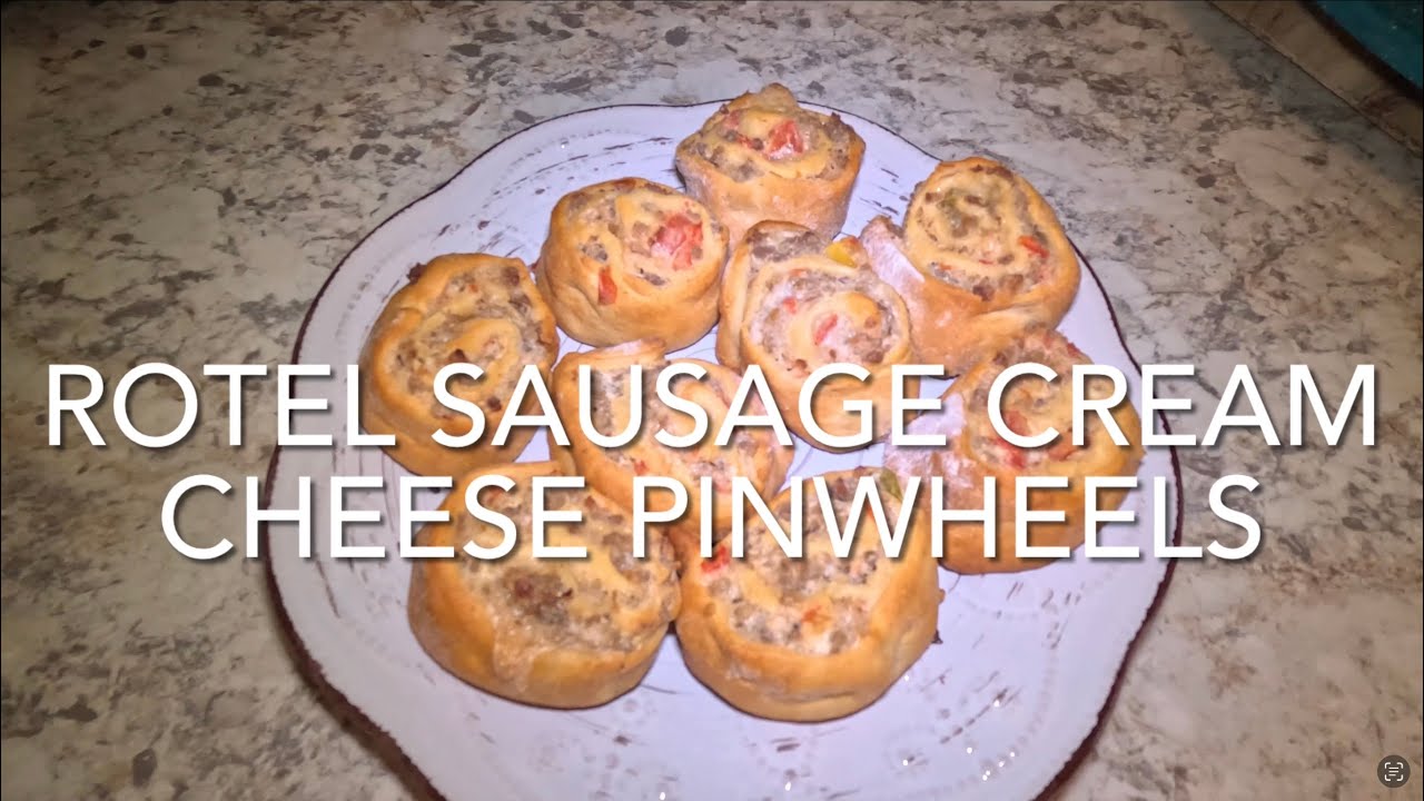 Rotel Sausage Cream Cheese Pinwheels!! Amazing Dinner Or Appetizer Idea ...