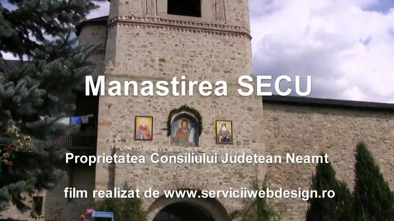Manastirea Secu - jud Neamt - YouTube