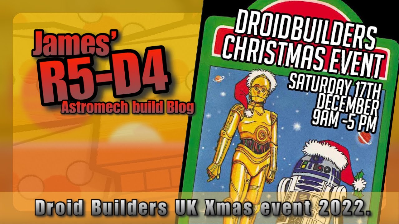 Droid Builders UK Christmas meet 2022 - YouTube