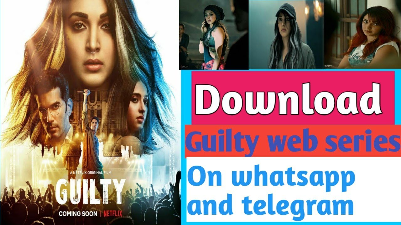 Download guilty web series! Kiara advani! Guilty all episode download ...