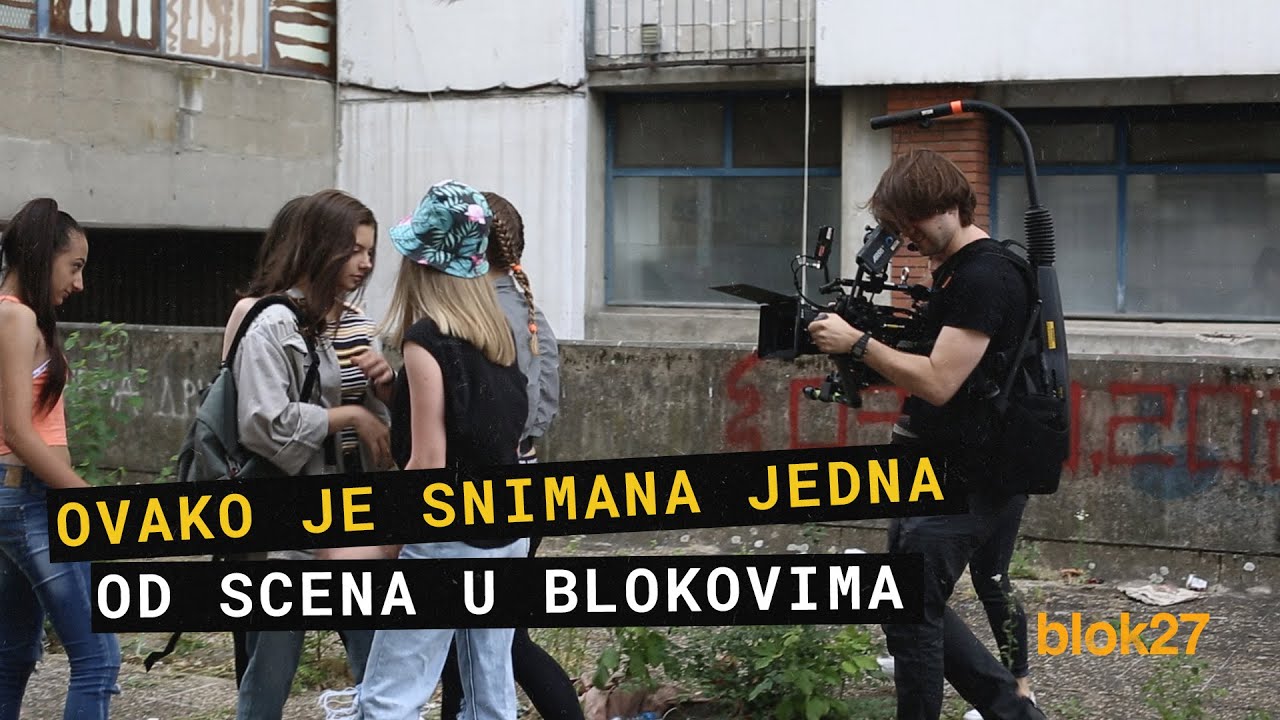 BLOK 27 | Kako je snimana jedna od scena u blokovima? - YouTube