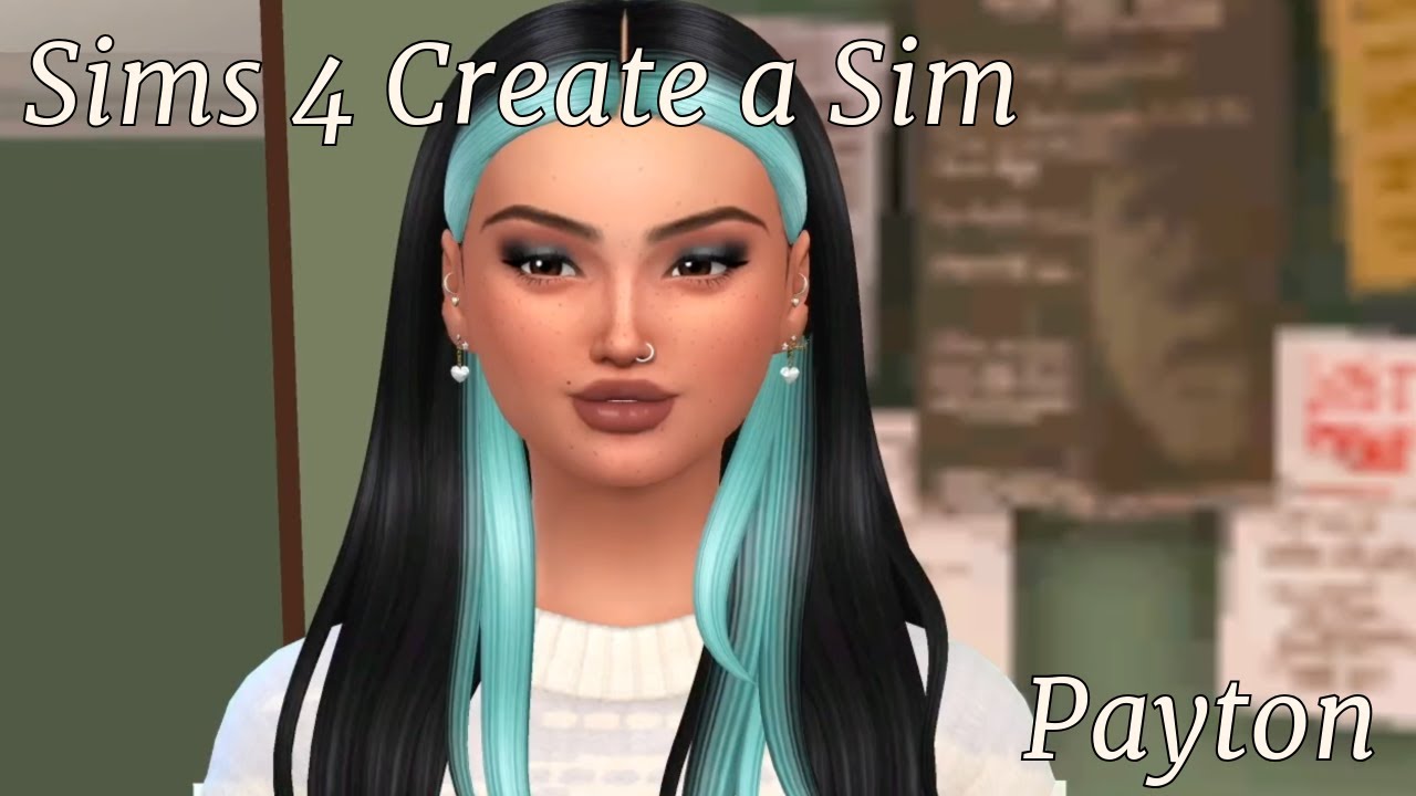 Sims 4 Create a Sim: Payton! - YouTube