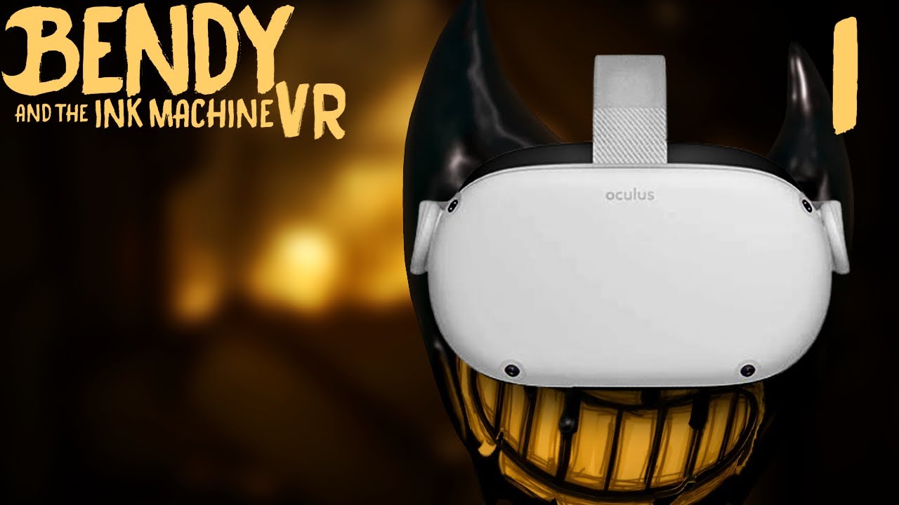 Bendy is now in Vr | Bendy and the ink machine VR live part 1 - YouTube