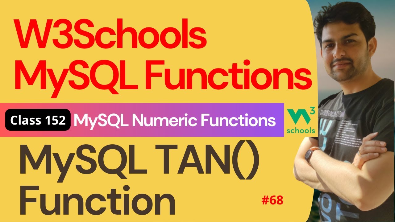 MySQL Functions | MySQL Numeric Functions - MySQL TAN() Function #68 | 152. W3Schools SQL ...