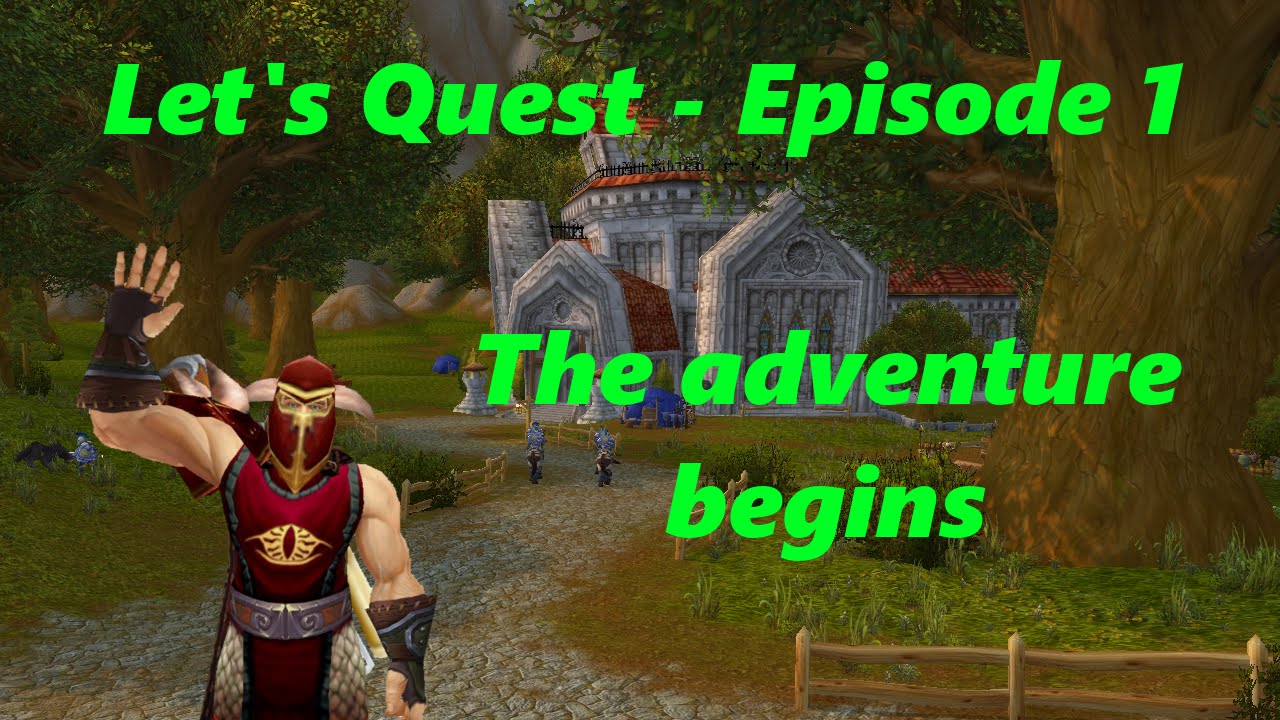 Let's Quest - Ep 1: The adventure begins - YouTube