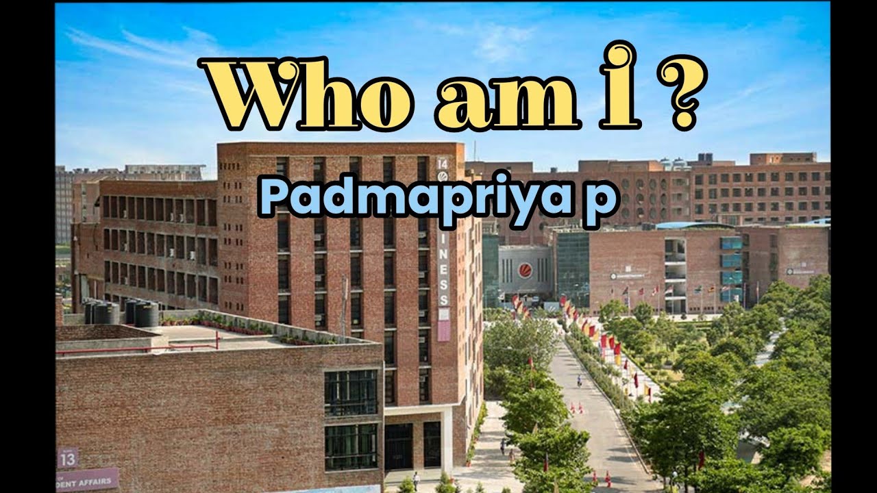 Who am I? Introduction video|Lovely Professional University, Punjab ...