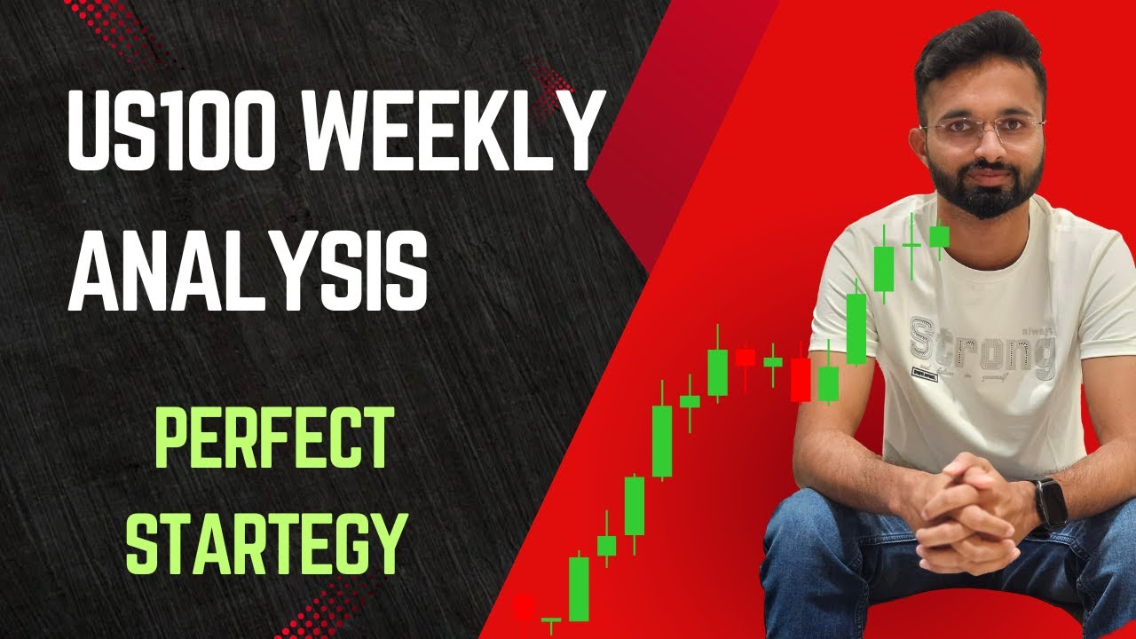 Us100 Weekly Analysis #marathitraderabhi #forexstrategy - YouTube