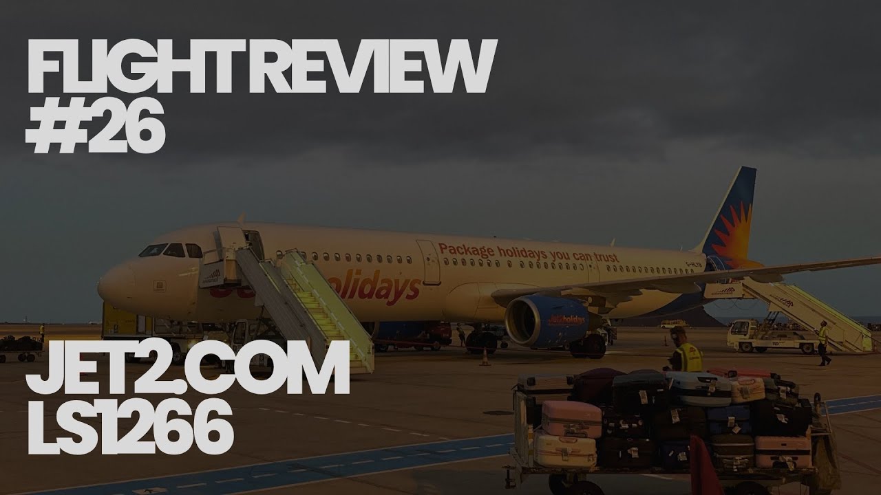 Flight Review: Jet2.com & Jet2Holidays LS1266- TFS - BHX - YouTube