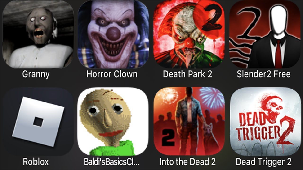 Granny,Horror Clown,Death Park 2,Slender 2 Free,Roblox,Baldi's Basics ...