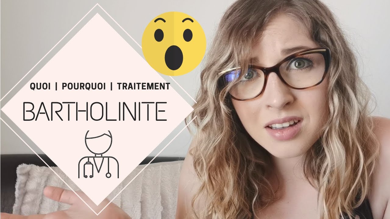 BARTHOLINITE / abcès, opération, soins infirmiers, mèches, tout ce qu ...