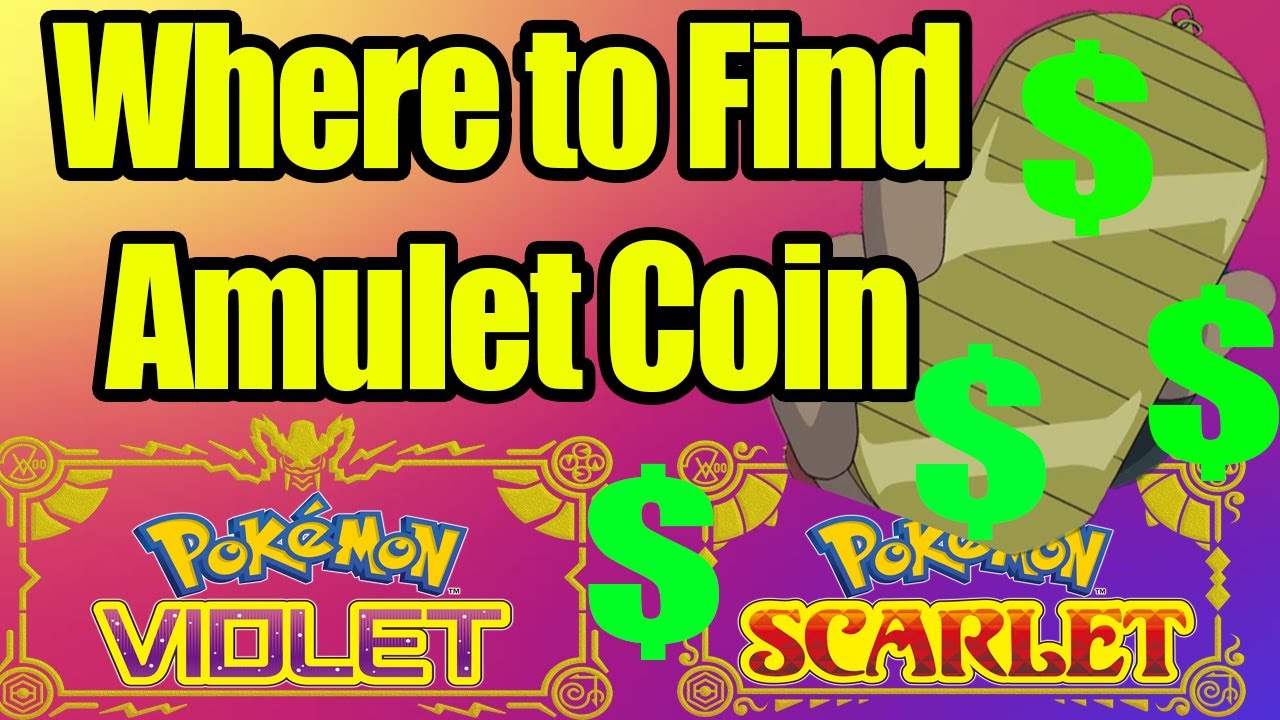 Where to Find Amulet Coin - Pokémon Scarlet And Violet - YouTube