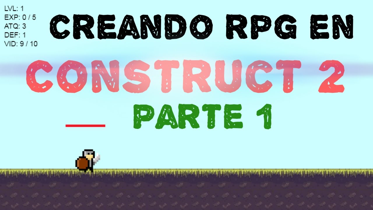 Creando un RPG #1 | en construct 2 (Jugador, Estatus, Barra de vida ...