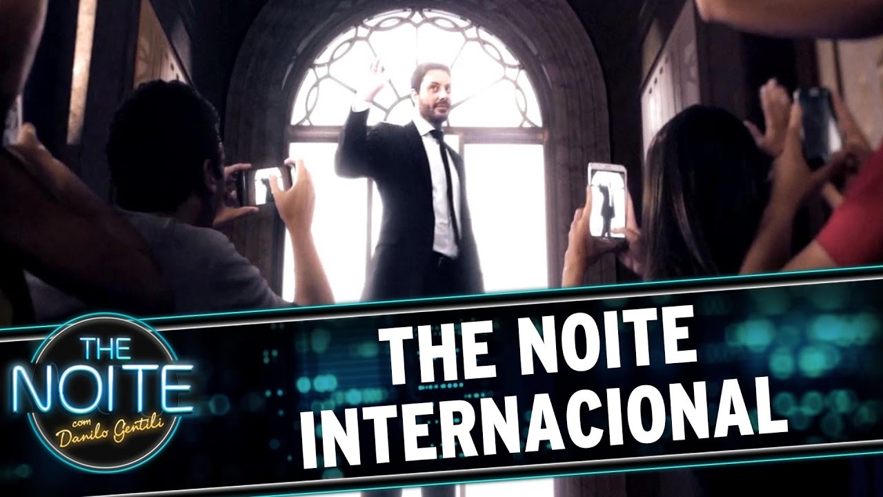 The Noite Com Danilo Gentili Destaques Internacionais Youtube