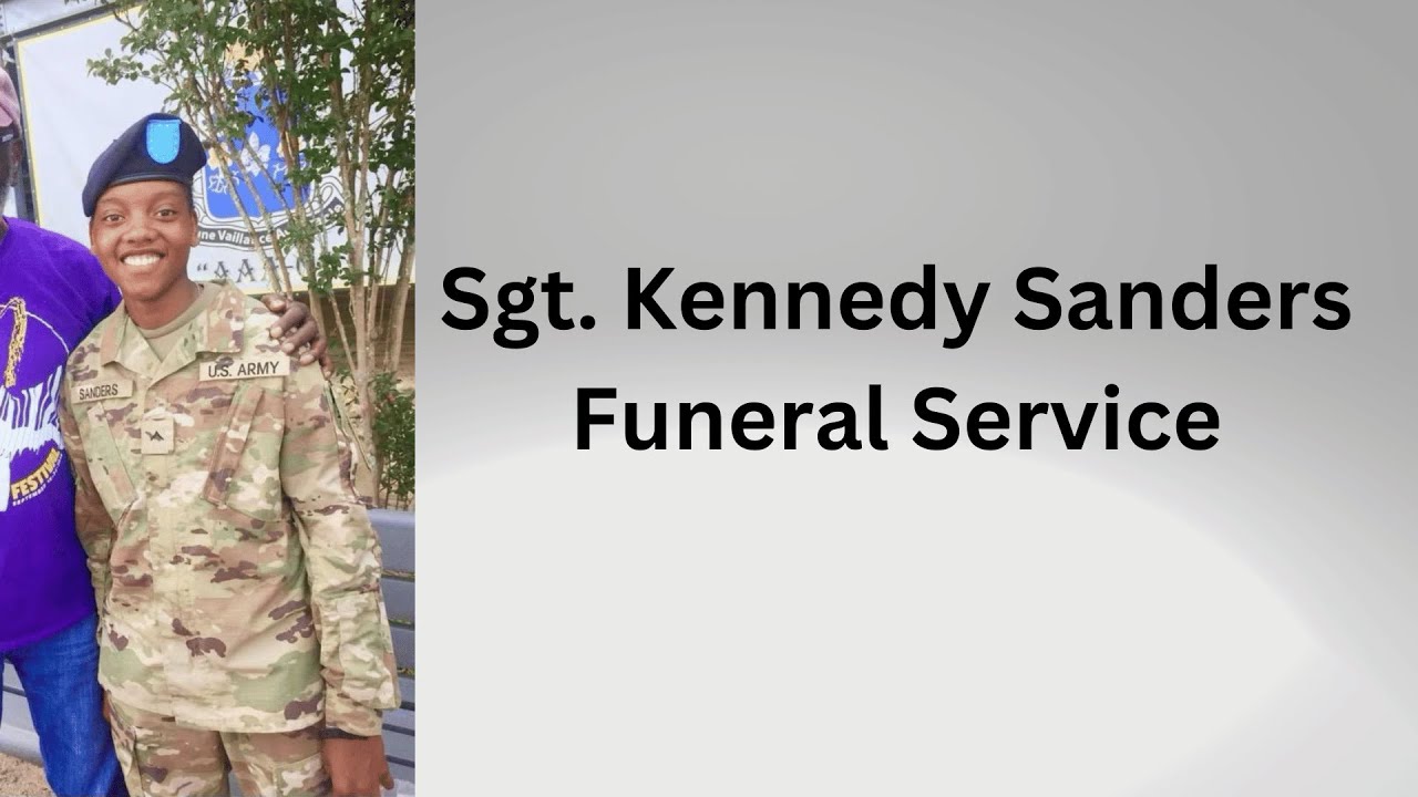 Sgt. Kennedy Sanders Funeral Service - YouTube