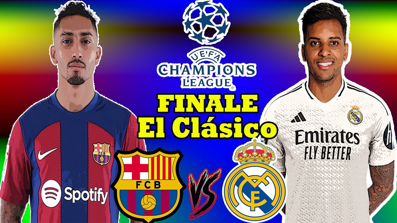 FC24 | UEFA CHAMPIONS LEAGUE FINAL | BARCELONA VS REAL MADRID ...