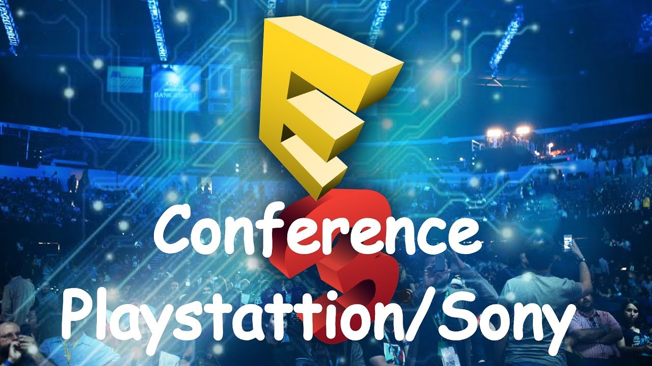 Conference Playstation/Sony - E3 2017 - YouTube