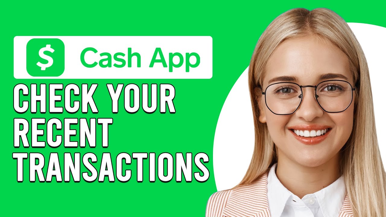 How To Check Your Recent Transactions On Cash App (How To View/Find ...