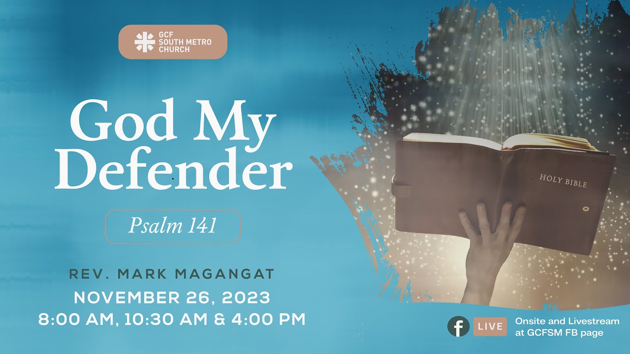 God My Defender - Rev. Mark Magangat (November 26, 2023 Morning Worship ...