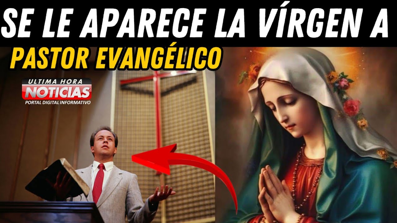 Pastor Evangélico se le aparece la VÍRGEN MARÍA ¡Y ESTO SUCEDIÓ! 🤯😱 ...