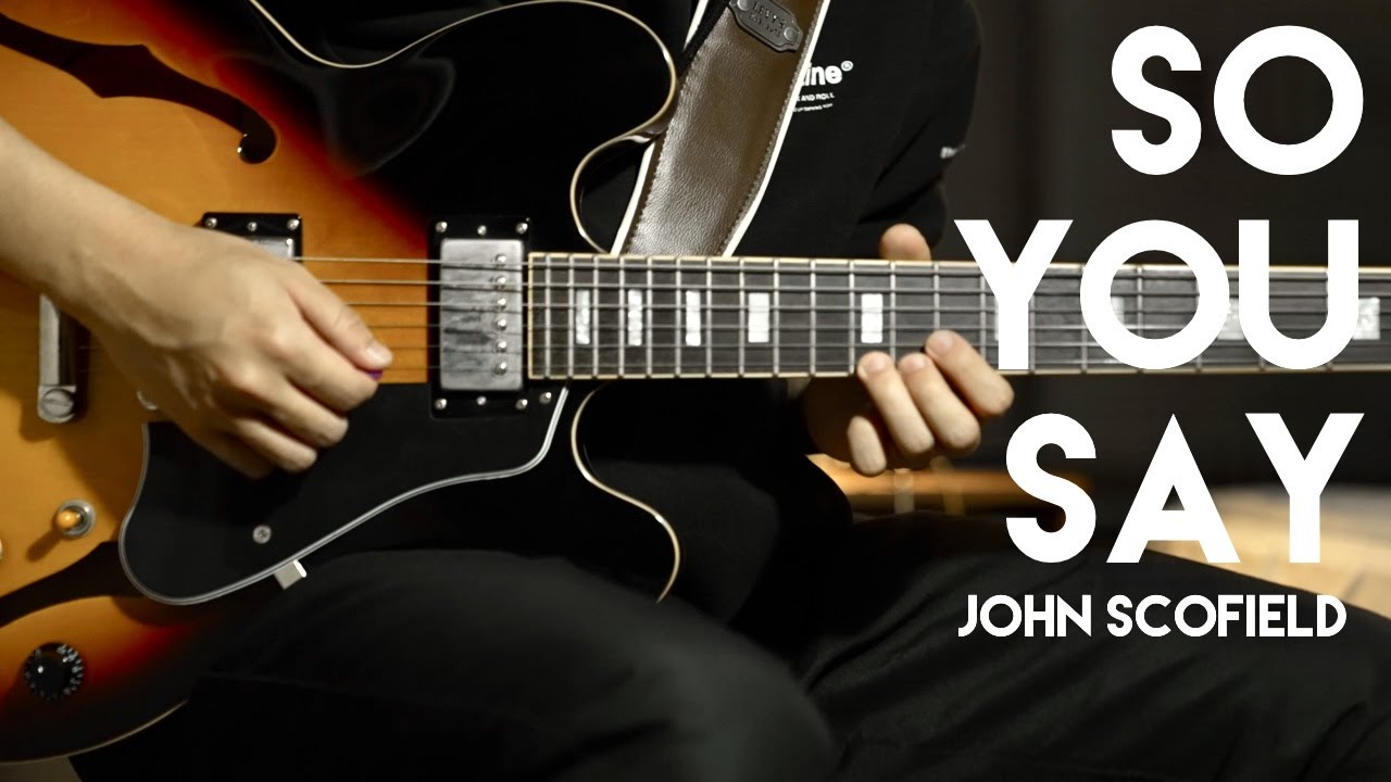 So you say | John Scofield - YouTube