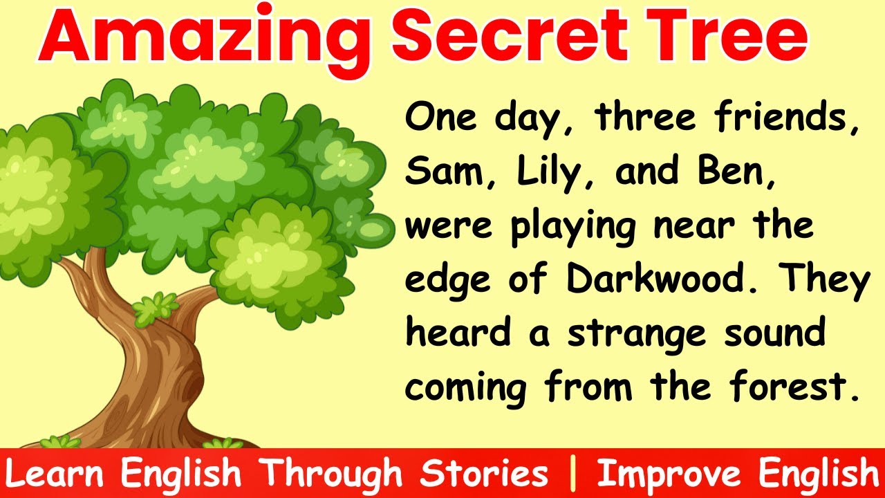 The Secret Tree || Learn EnglishThrough Stories Level 1 || Improve Your ...