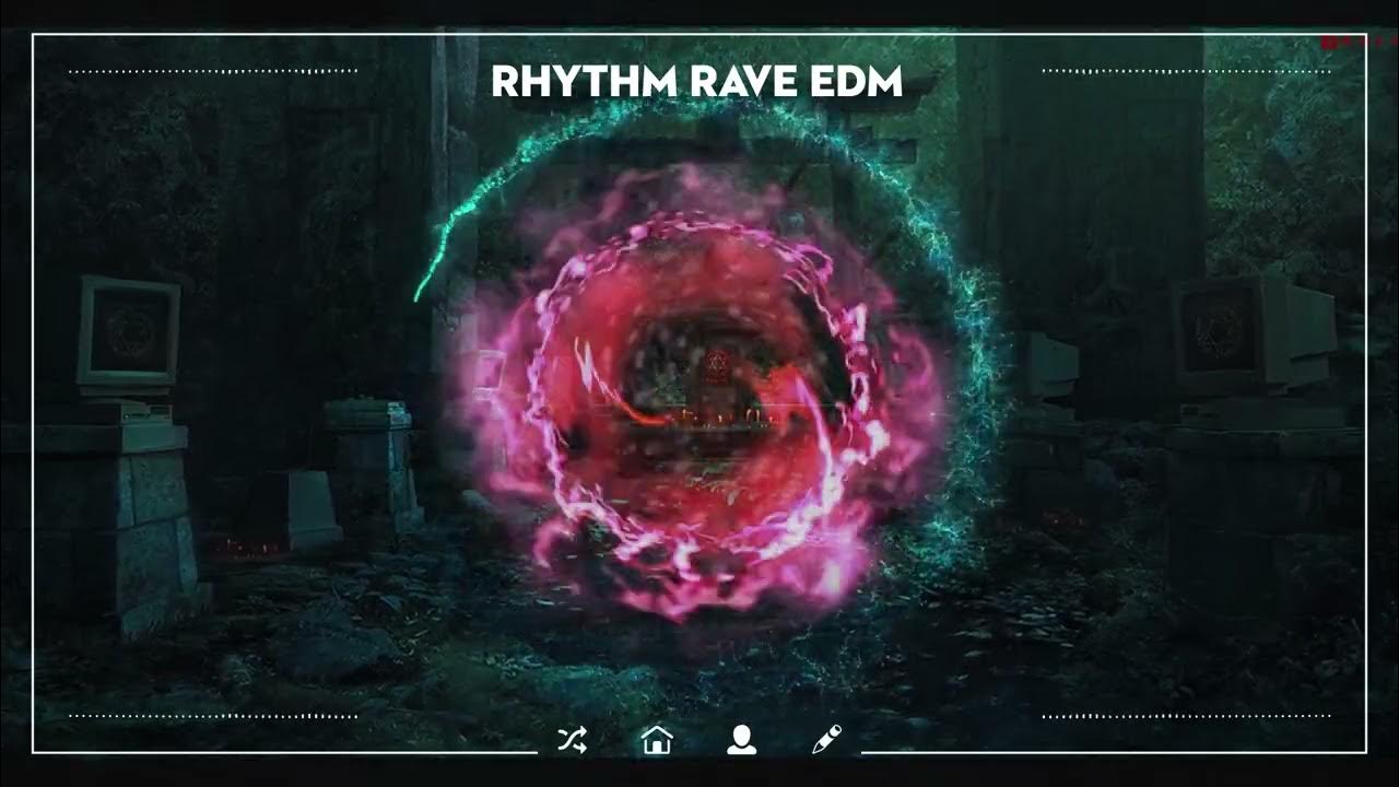 Rhythm Rave EDM | The Pulse of EDM | Sparkling Harmonies Illuminate the Night - YouTube