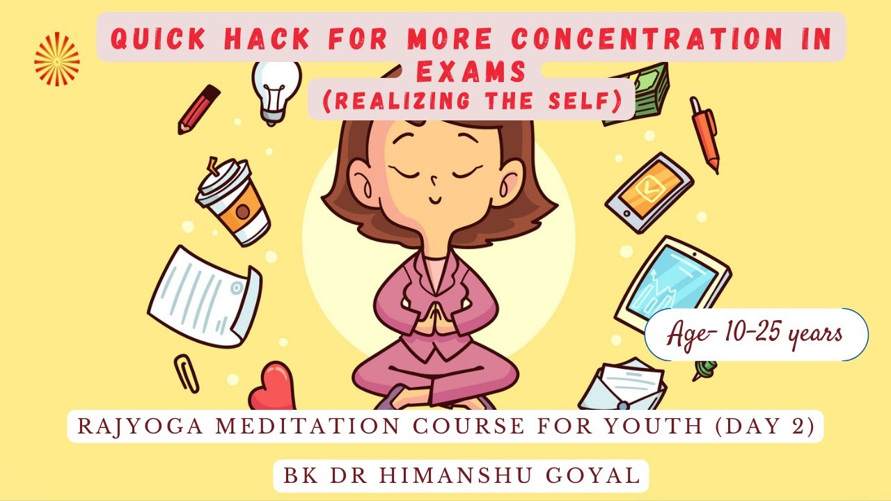 Self Realisation (Easy and Quick Hack For More Concentration in Exams ...