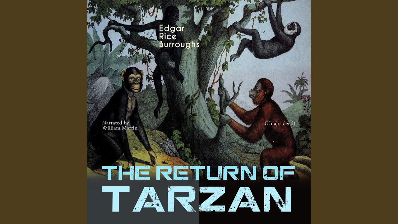 Chapter 01 - the Return of Tarzan - YouTube