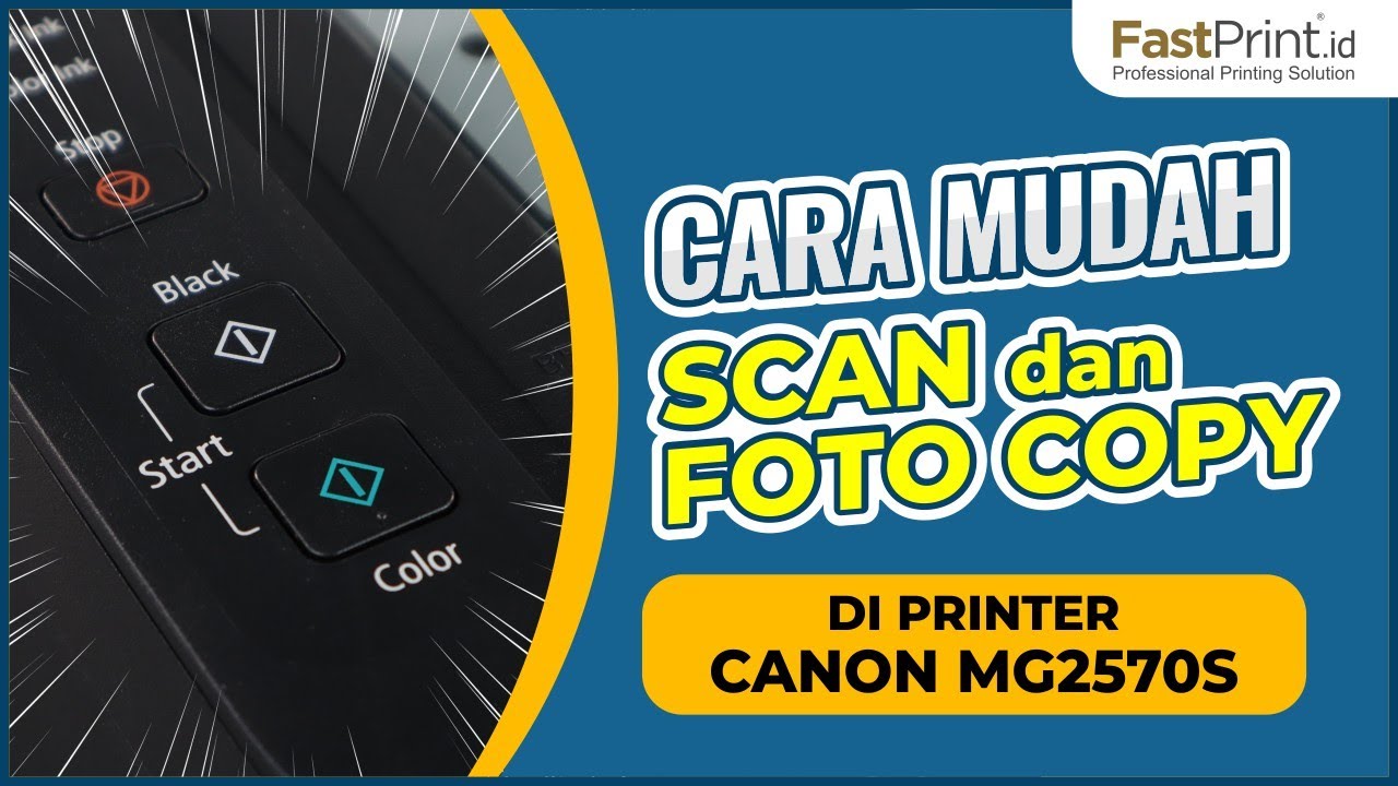 Tutorial Mudah Fotocopy dan Scan dengan Printer Canon MG2570s - YouTube