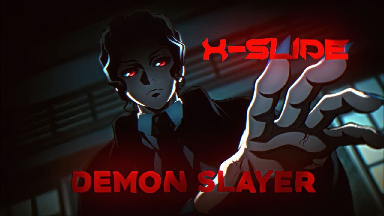 Demon Slayer | X-SLIDE - 2KE [Edit/AMV] - YouTube