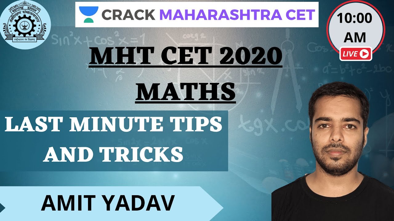 Last Minute Tips and Tricks for MHT CET 2020 | Maths | Amit Yadav - YouTube