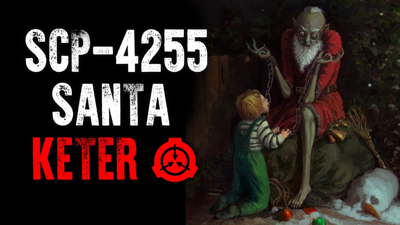 SCP-4255 | Santa | Keter | Time Travel SCP - YouTube