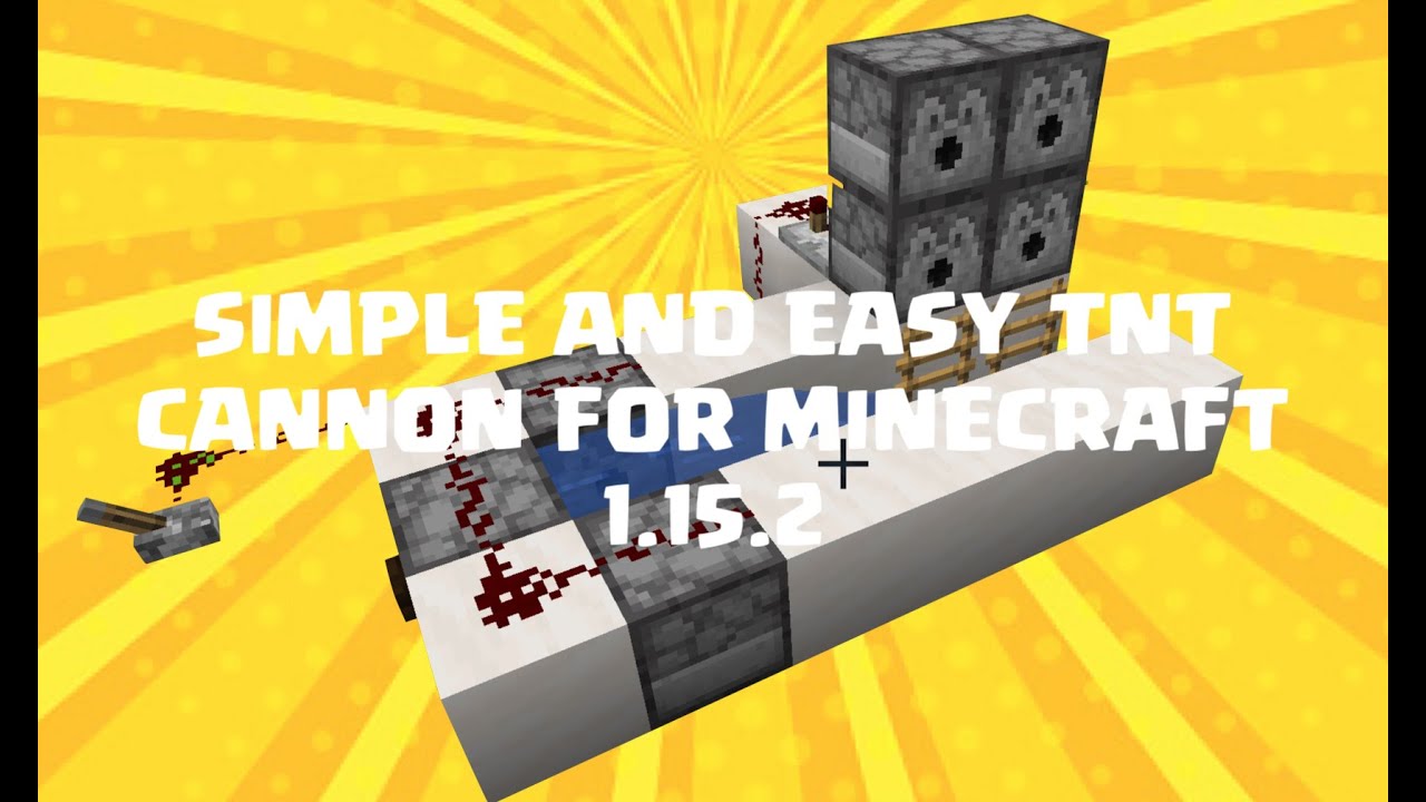 How to make a simple and easy TNT CANNON | MINECRAFT 1.15.2 - YouTube