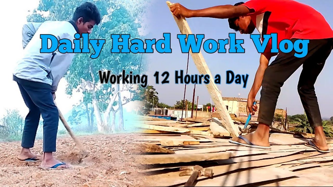 Daily Hard Work Vlog||#Hard Work||Poor man's life||@apnabhaikavlog ...