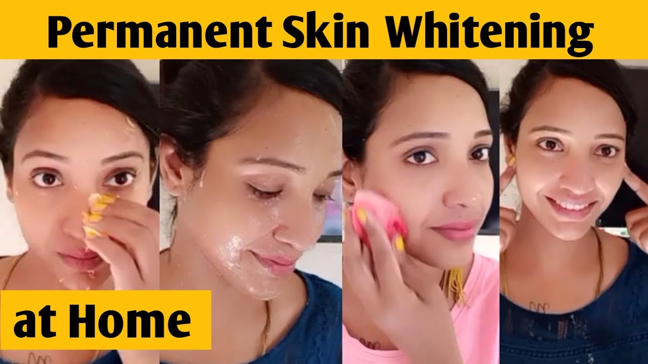 Permanent Skin Whitening Brightening at Home | Get Fair- Glowing ...
