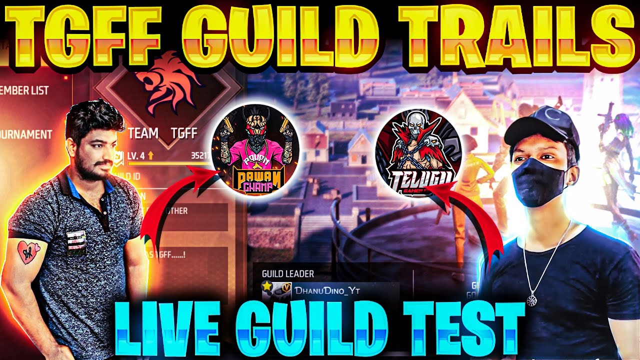 Finally TGFF GUILD TRAILS LIVE | Pawan Champ Testing Players To Join # ...