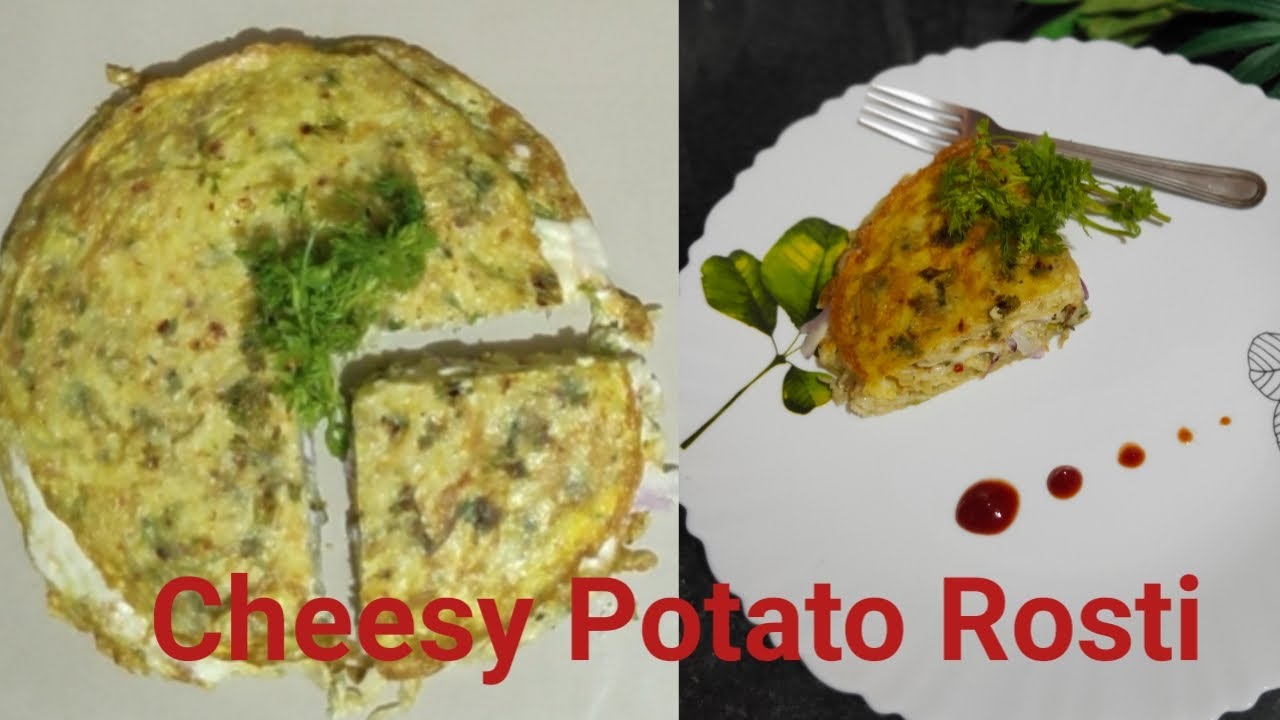 Cheesy Potato Rosti ll Delicious and easy recipe ll Must try. - YouTube