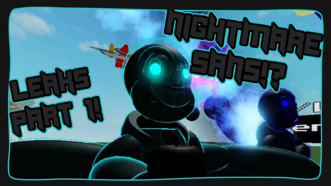 NIGHTMARE SANS!? SMM2 Leaks Part 1! [Stick Monster Mania 2] - YouTube