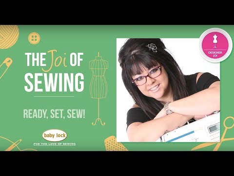 Episode 4: Ready, Set, Sew! | The Joi of Sewing - Sewing Basics YouTube Series