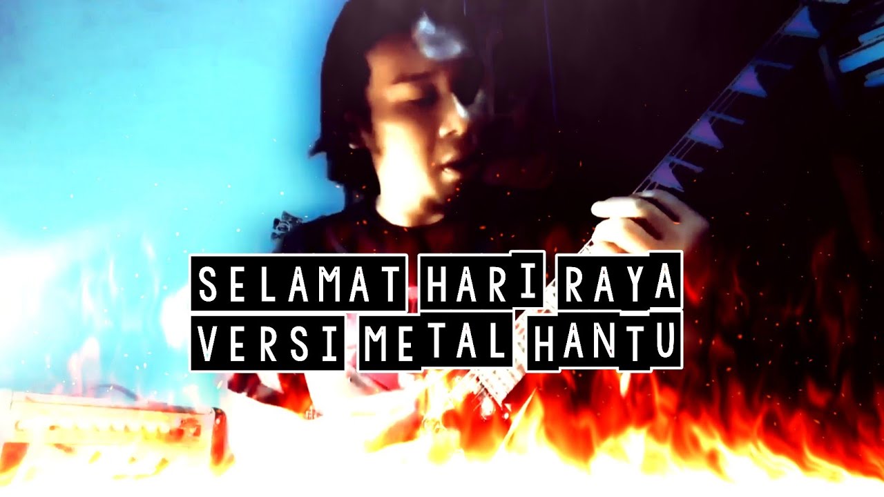LAGU RAYA 2022 - SELAMAT HARI RAYA (SALOMA) METAL COVER BY ABE DAHLE ...