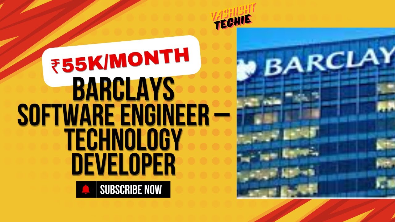 @BarclaysUK Hiring Fresher Software Engineer – Technology Developer ...
