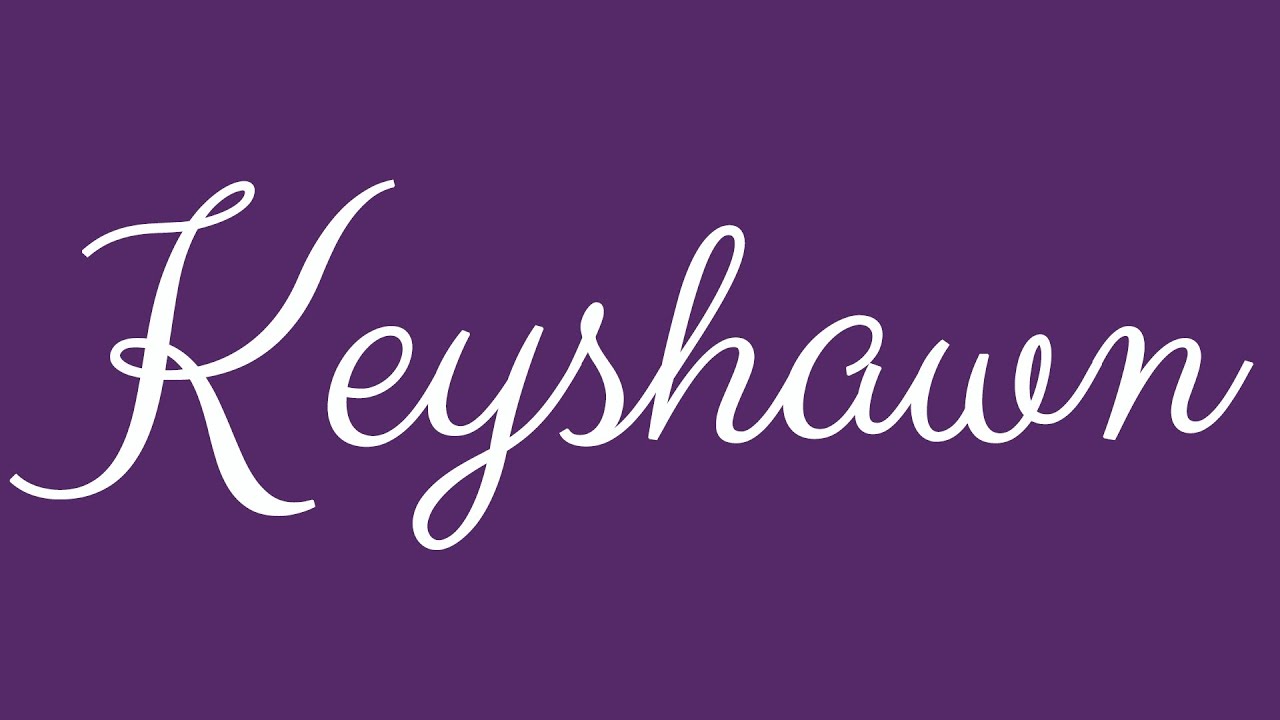 Learn How To Sign The Name Keyshawn Stylishly In Cursive Writing YouTube learn-how-to-sign-the-name-keyshawn-stylishly-in-cursive-writing-youtube