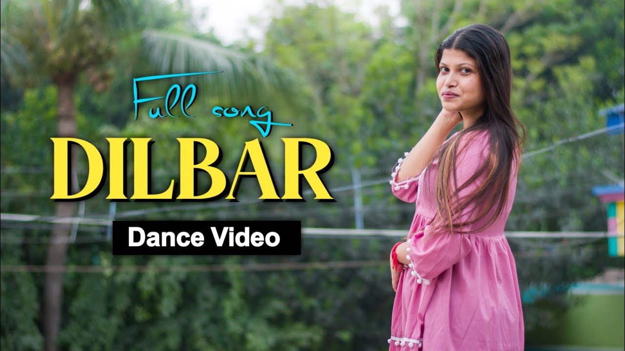 Dilbar Dilbar | Bollywood dance video | by Mohuya Dutta 😍 - YouTube