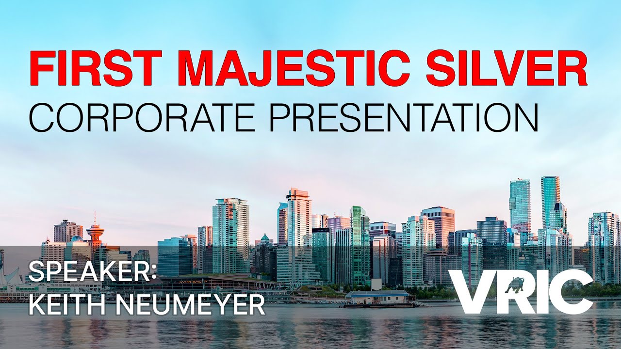 First Majestic Silver Corp. Corporate Presentation: VRIC 2024 - YouTube