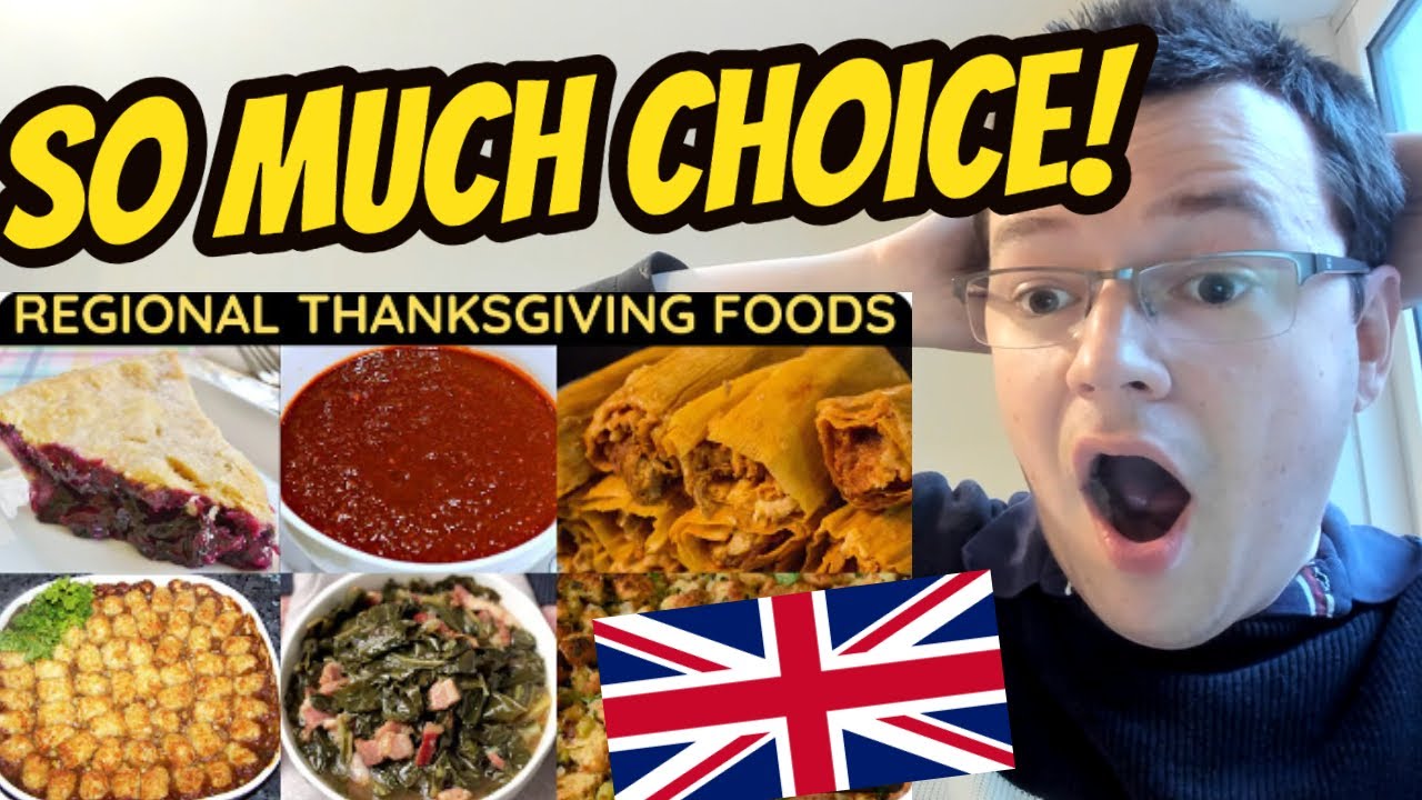 British Guy Reacts to REGIONAL THANKSGIVING FOODS in the US - 'So Much ...